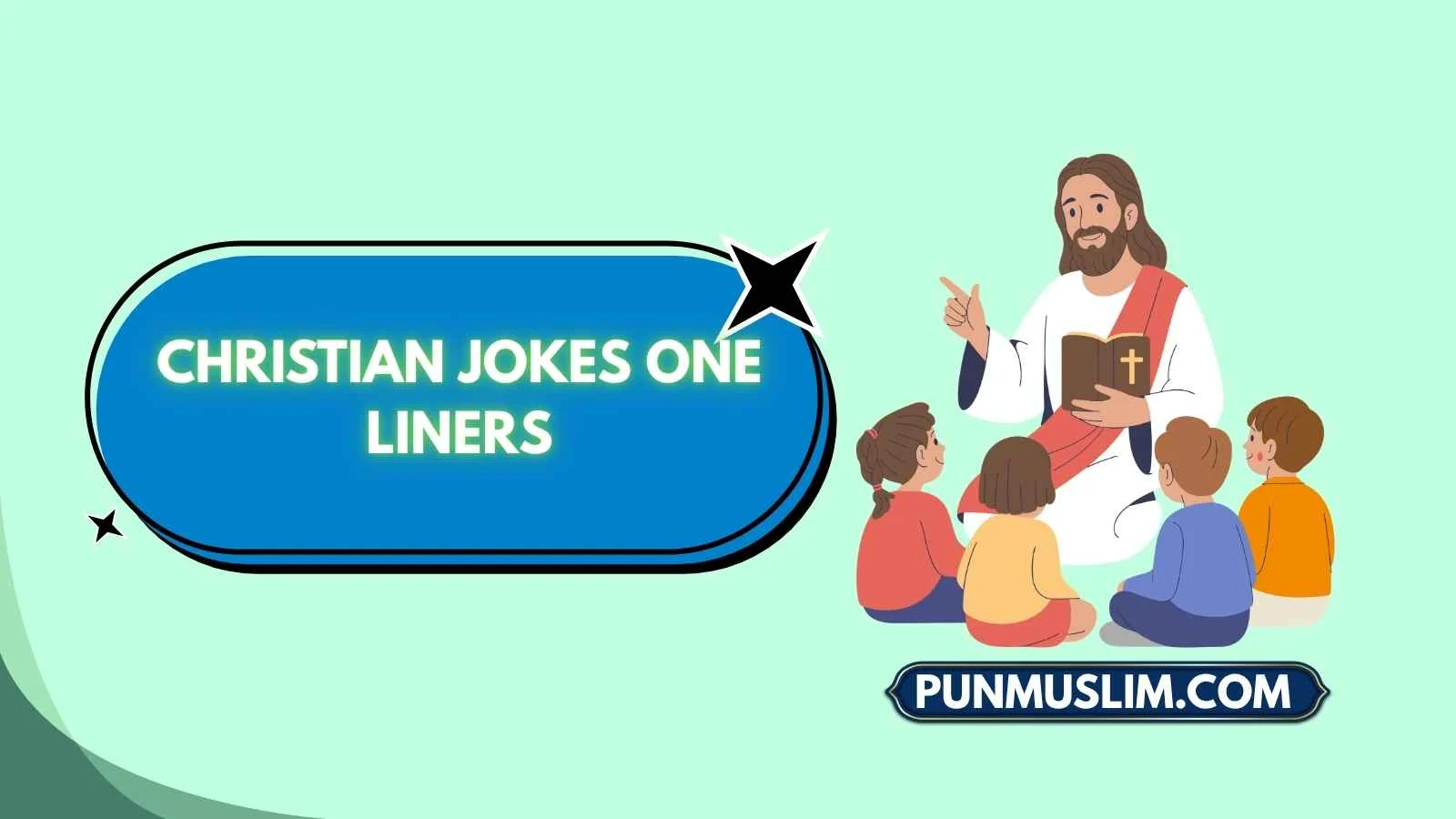 245+Christian Jokes One Liners That Will Bless 2026 - punmuslim.com
